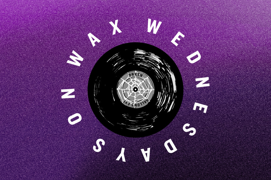 Wednesdays on Wax: Hallows eve – Brixton